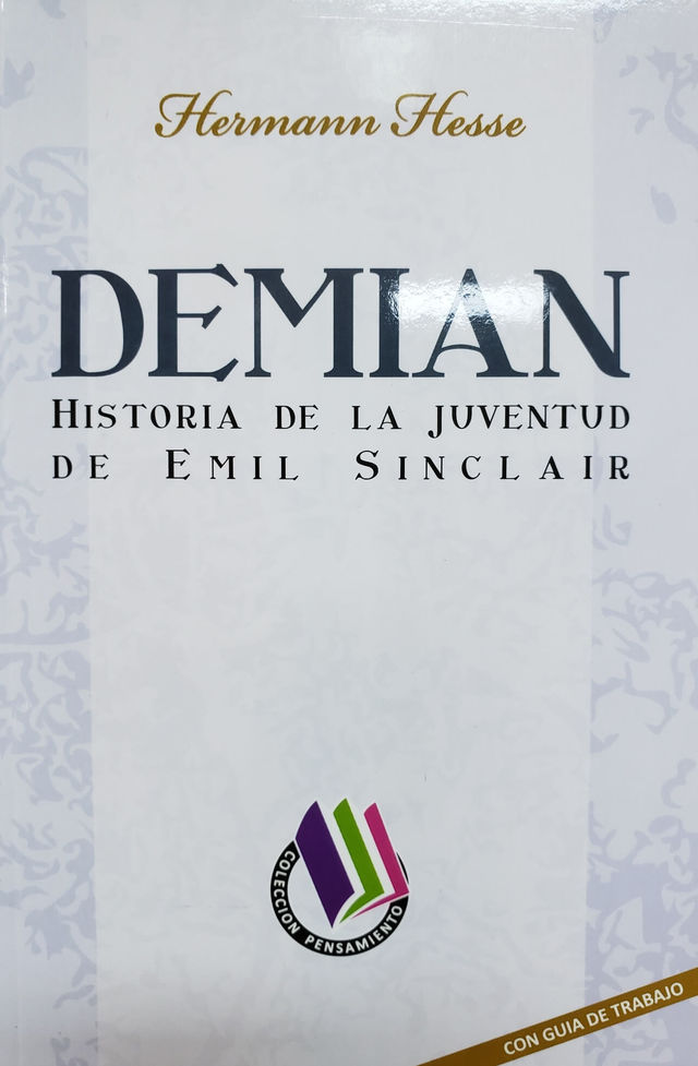 DEMIAN. HISTORIA DE LA JUVENTUD DE EMIL SINCLAIR